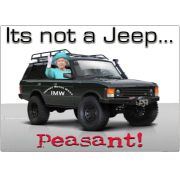 Its Not a Jeep Peasant Sticker mmco
